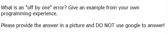 Solved What is an off by one error? Give an example from | Chegg.com