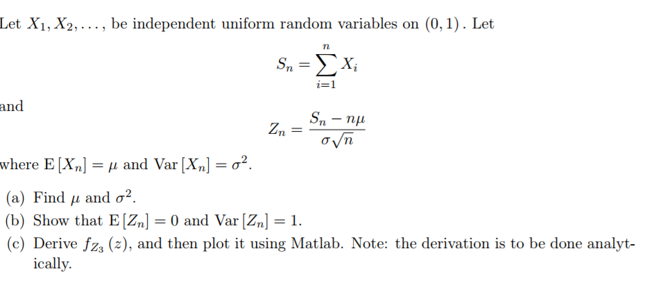 Solved Let Xi, X2,..., be independent uniform random | Chegg.com