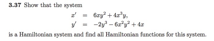 Solved Show that it is a Hamiltonian system and find all | Chegg.com