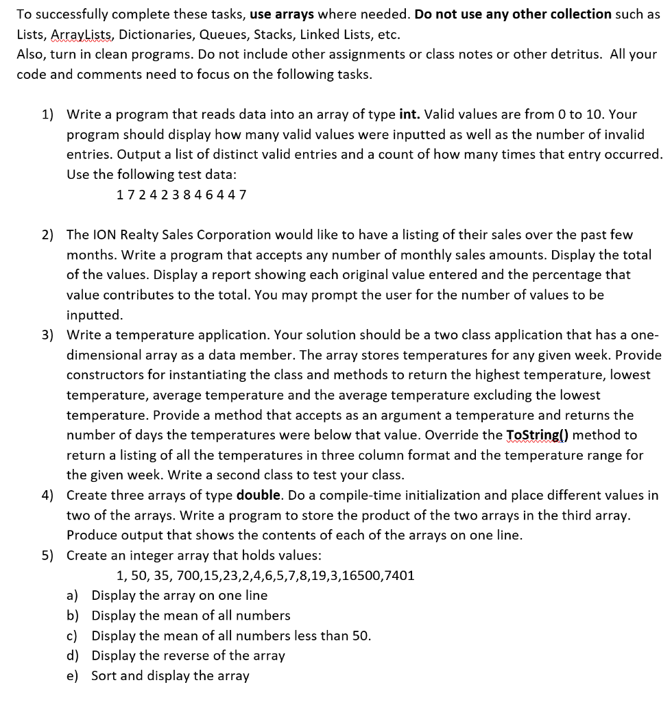 To successfully complete these tasks, use arrays | Chegg.com