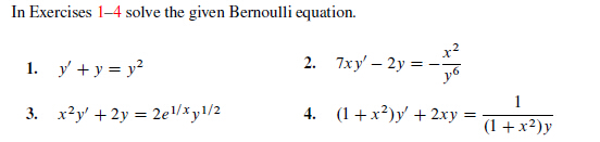 Solved In Exercises 1-4 solve the given Bernoulli equation. | Chegg.com