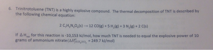 Solved Trinitrotoluene (TNT) is a highly explosive compound. | Chegg.com