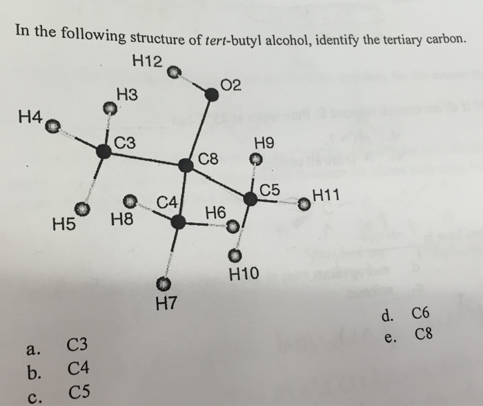 Solved In the following structure of tert-butyl alcohol, | Chegg.com