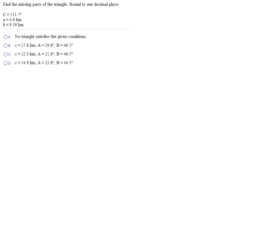 Solved Find the missing parts of the triangle. Round to one | Chegg.com