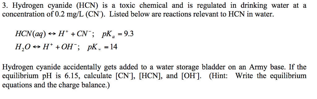 Solved 3. Hydrogen cyanide (HCN) is a toxic chemical and is | Chegg.com