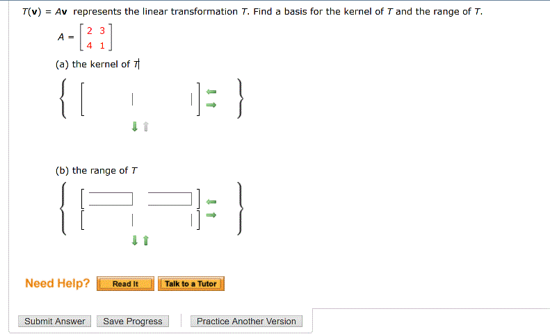 Solved T(v) = Av represents the linear transformation T. | Chegg.com