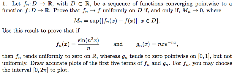 Let f_n: D rightarrow R, with D R, be a sequence of | Chegg.com