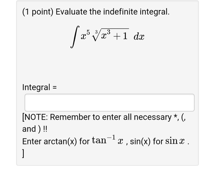 Solved (1 point) Evaluate 4 If the integral does not exist, | Chegg.com