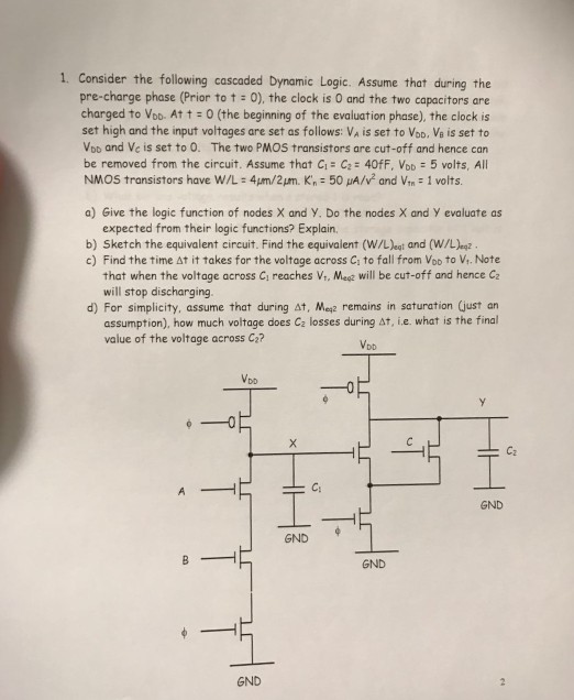 1. Consider the following cascaded Dynamic Logic. | Chegg.com