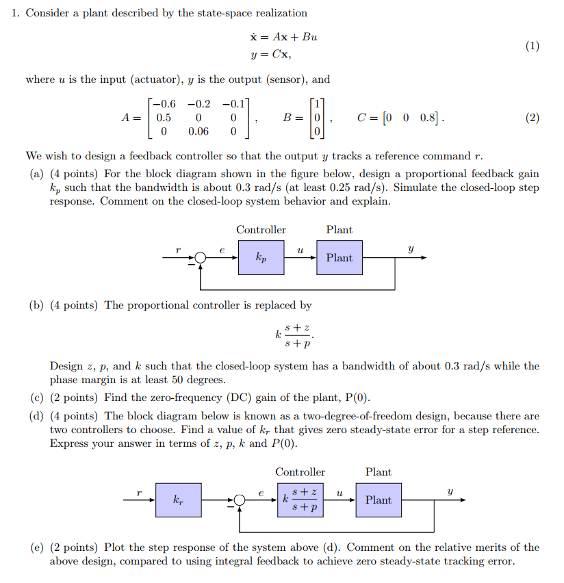 Solved 1 Consider A Plant Described By The State Space