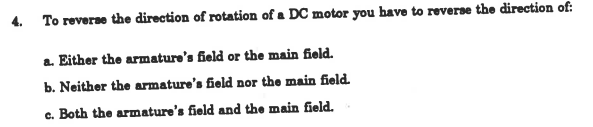 Solved 4. To reverse the direction of rotation of a DC motor | Chegg.com