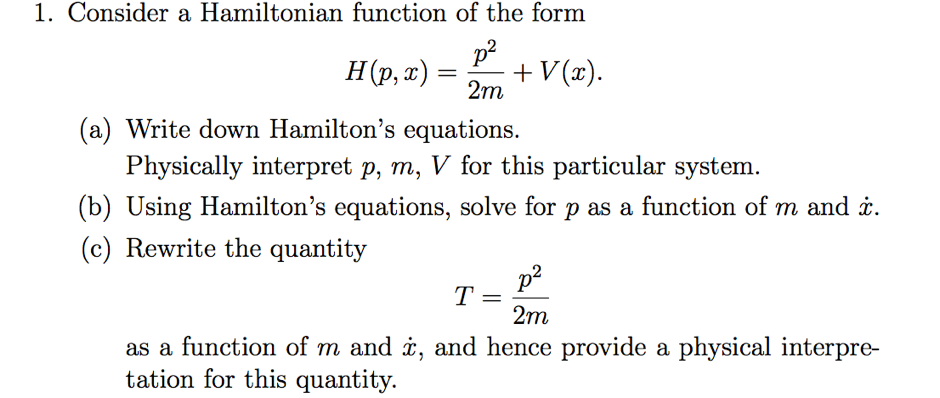 Solved 1. Consider a Hamiltonian function of the form H(p, | Chegg.com
