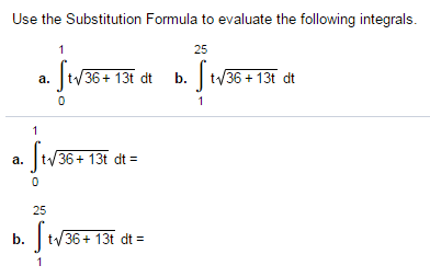 Solved Use the Substitution Formula to evaluate the | Chegg.com