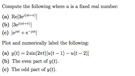 Solved Compute the following where a is a fixed real number: | Chegg.com
