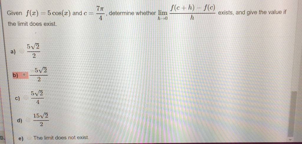 Solved Given f(x) = 5cos(x) and c = 7 pi/4, determine | Chegg.com