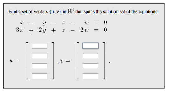 Solved Find a set of vectors {u, v} in that spans the | Chegg.com