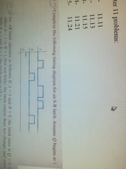 Solved: Complete The Following Timing Diagram For An S-R L... | Chegg.com