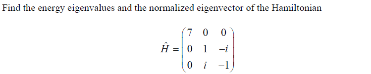 Solved Find the energy eigenvalues and the normalized | Chegg.com