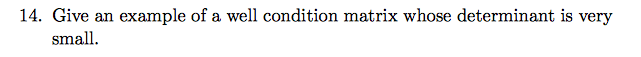 Solved Give an example of a well condition matrix whose | Chegg.com