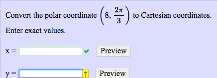 Solved Convert the polar coordinate (8, 2 pi/3) to Cartesian | Chegg.com