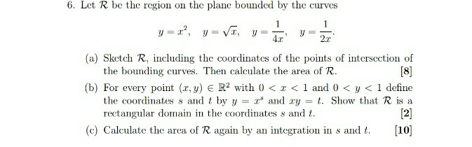 Solved 6. Lct R be the region on the plane bounded by the | Chegg.com