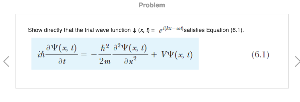 Solved Show Directly That The Trial Wave Function Psi X T