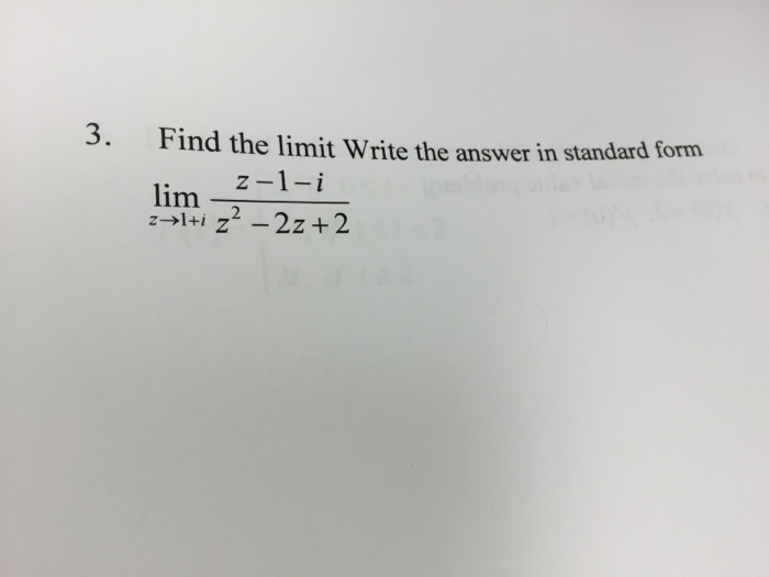 Solved Find the limit write the answer in standard form lim | Chegg.com
