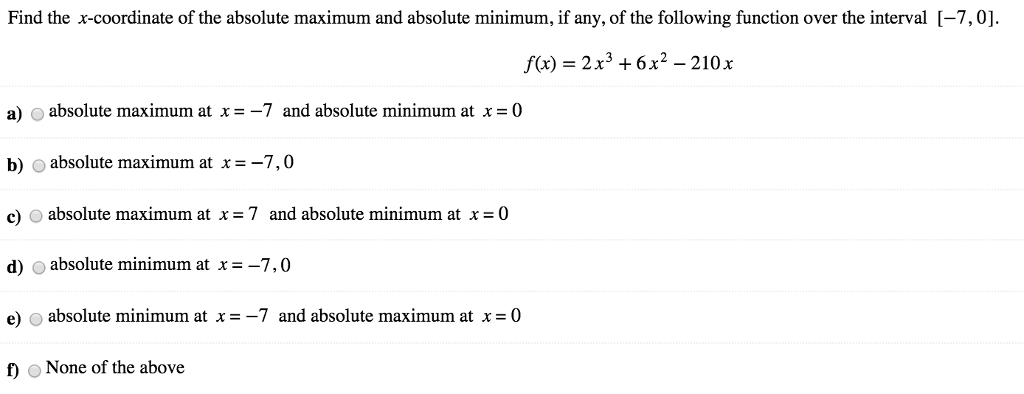 Solved Find the x-coordinate of the absolute maximum and | Chegg.com