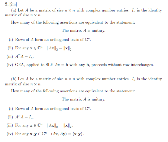 Solved Let A be a matrix of size n times n with complex | Chegg.com