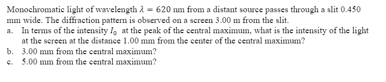 Solved Monochromatic light of wavelength lambda = 620 nm | Chegg.com