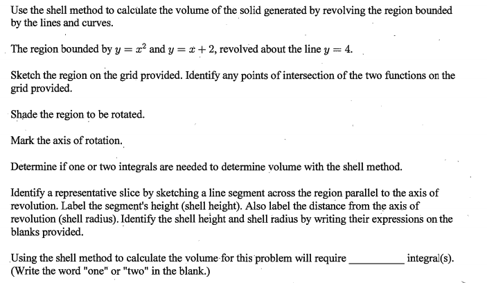 Solved Use the shell method to calculate the volume of the | Chegg.com