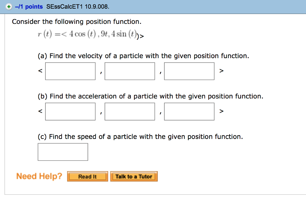 Solved Consider the following position function. r (t)
