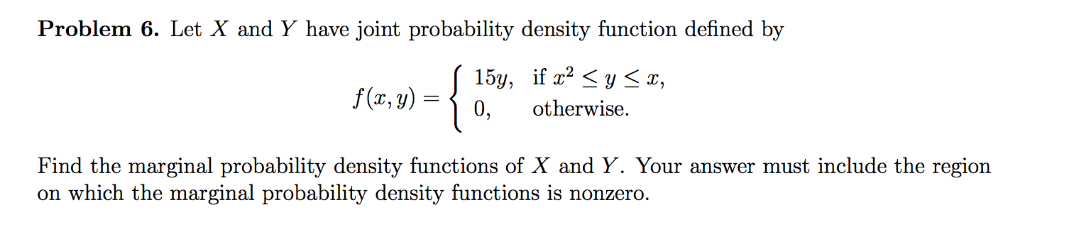 Solved Let X and Y have joint probability density function | Chegg.com