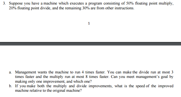 Suppose you have a machine which executes a program | Chegg.com