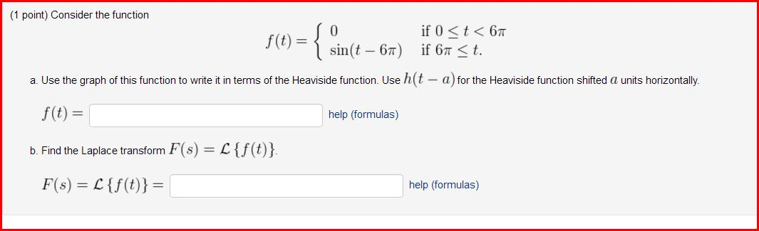 Solved Consider the function f(t) = {0 if 0 | Chegg.com