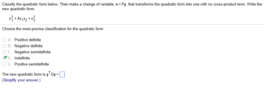 Solved Classify the quadratic form below. Then make a change | Chegg.com