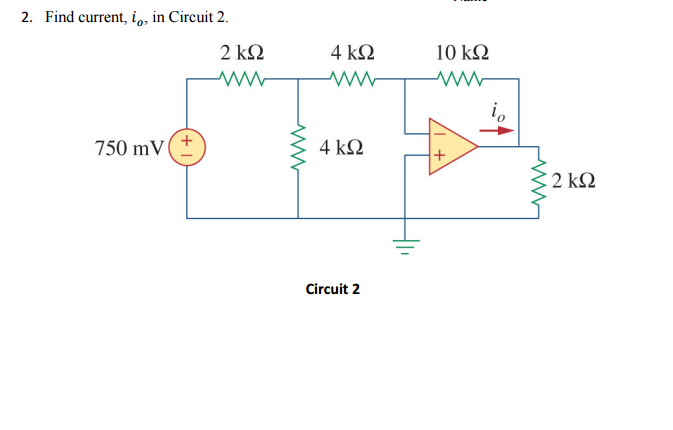Solved: 2. Find Current, I In Circuit 2 2 Ks2 750 MV 4 KS2... | Chegg.com