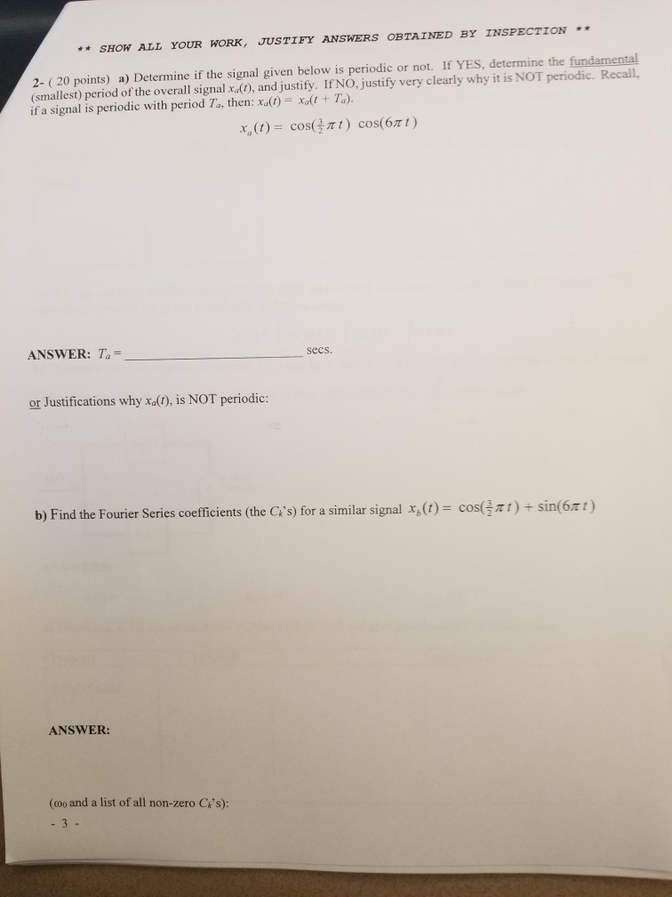 Solved SHOW ALL YOUR WORK, JUSTIFY ANSWERS OBTAINED BY | Chegg.com