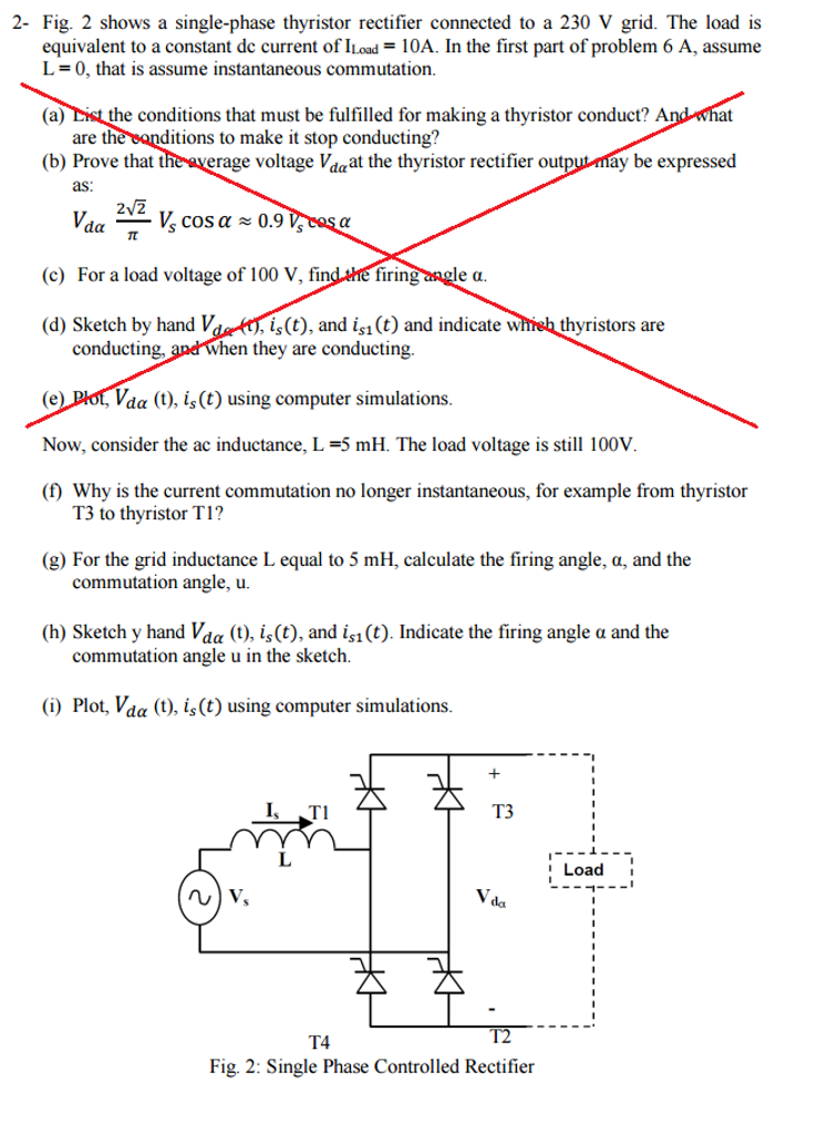 Shows a single-phase thyristor rectifier connected to | Chegg.com
