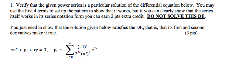 Solved Verify that the given power series is a particular | Chegg.com