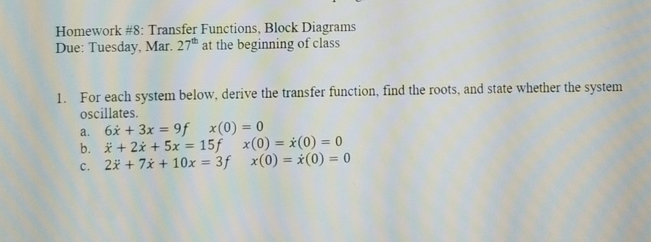 Solved Homework #8: Transfer Functions, Block Diagrams Due: | Chegg.com