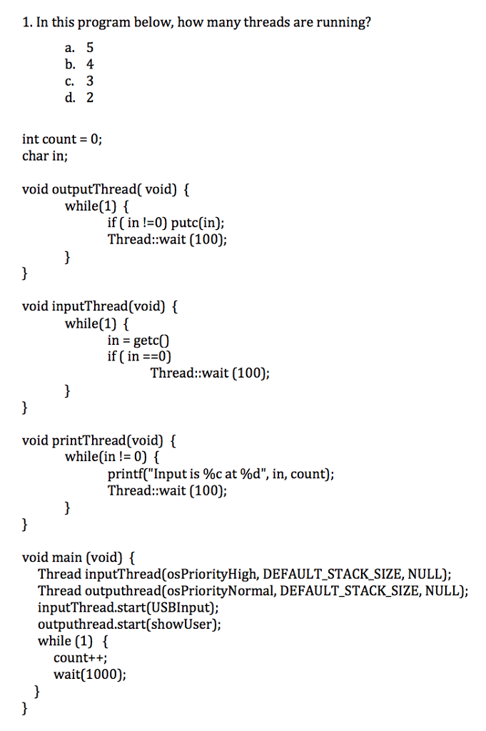 Solved 1. In this program below, how many threads are | Chegg.com
