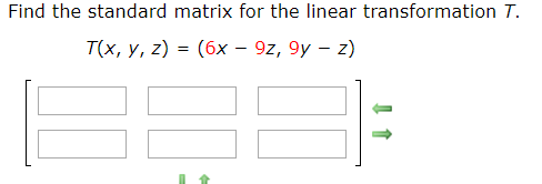 Solved Find the standard matrix for the linear | Chegg.com