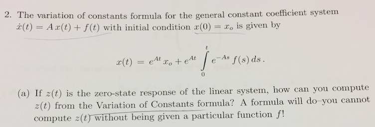 Solved 2. The variation of constants formula for the general | Chegg.com