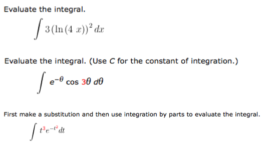 Solved Evaluate the integral. integral 3 (ln(4 x))^2 dx | Chegg.com