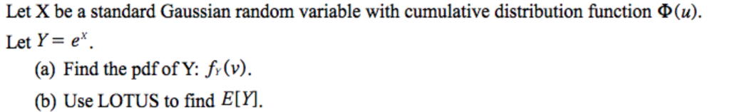 Solved Let X be a standard Gaussian random variable with | Chegg.com