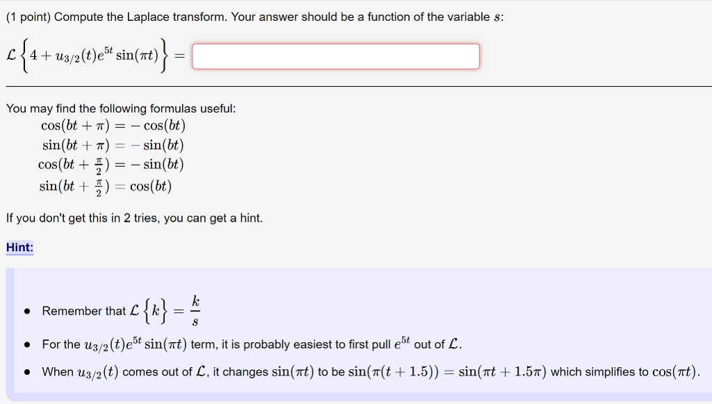 Solved Compute the Laplace transform. Your answer should be | Chegg.com Solved Compute the Laplace transform. Your answer should be | Chegg.com