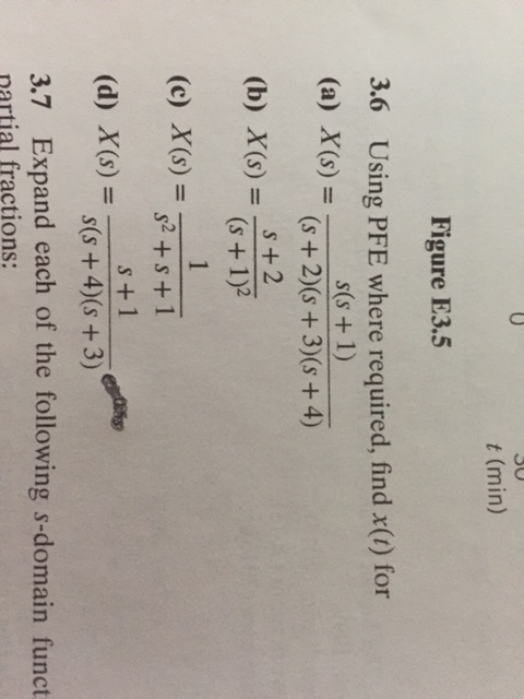 Solved t (min) Figure E3.5 3.6 Using PFE where required, | Chegg.com