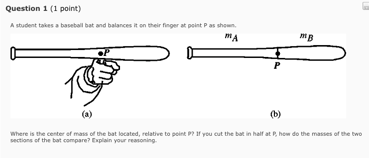 Solved A student takes a baseball bat and balances it on | Chegg.com