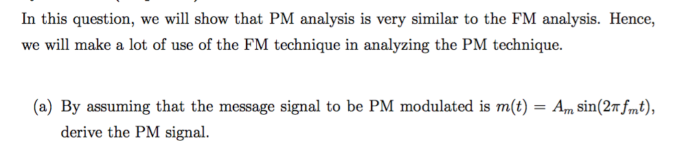 Solved In this question, we will show that PM analysis is | Chegg.com